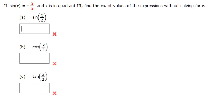 Solved If sin(x) and x is in quadrant III, find the exact | Chegg.com