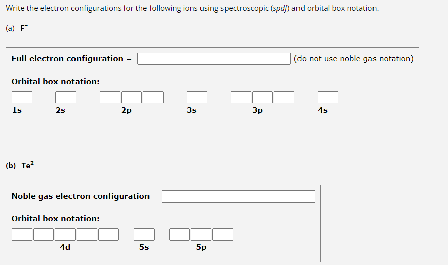 Solved Write the electron configurations for the following | Chegg.com