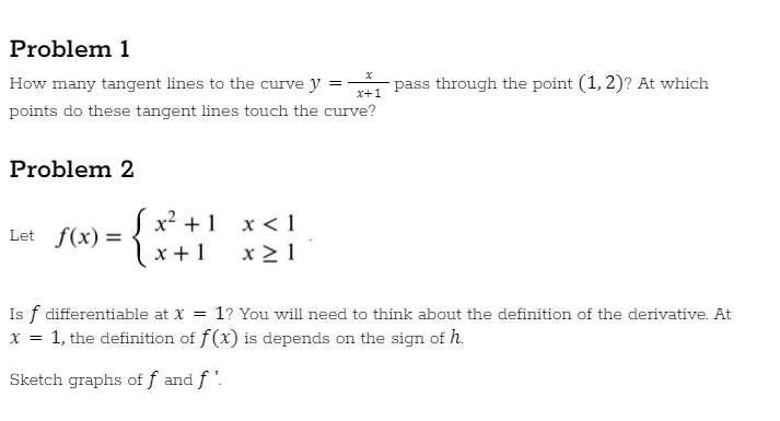 Solved Problem I How many tangent lines to the curve y=x+1x | Chegg.com
