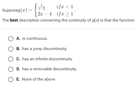 Solved Suppose g(x)={1x-2 if x