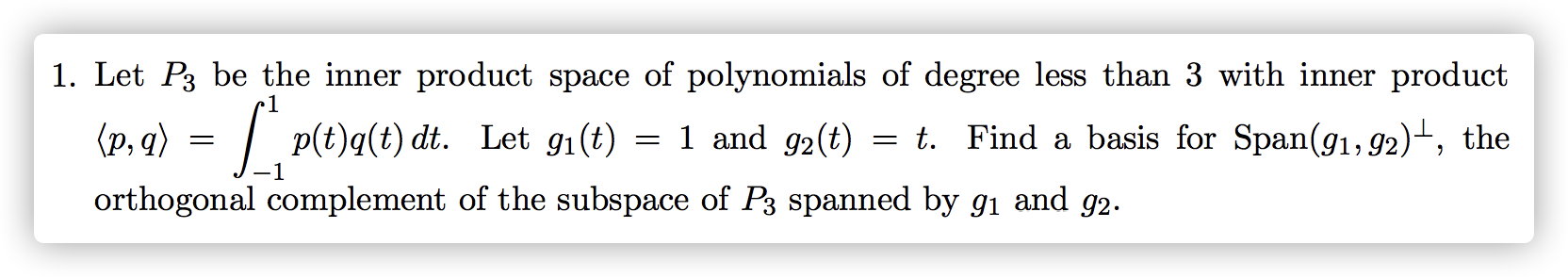 Solved 1. Let P3 be the inner product space of polynomials | Chegg.com