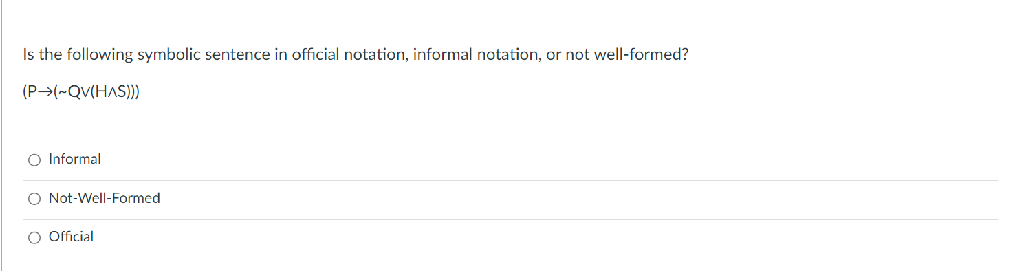 Solved Is the following symbolic sentence in official | Chegg.com