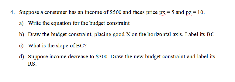 Solved Suppose a consumer has an income of $500 ﻿and faces | Chegg.com
