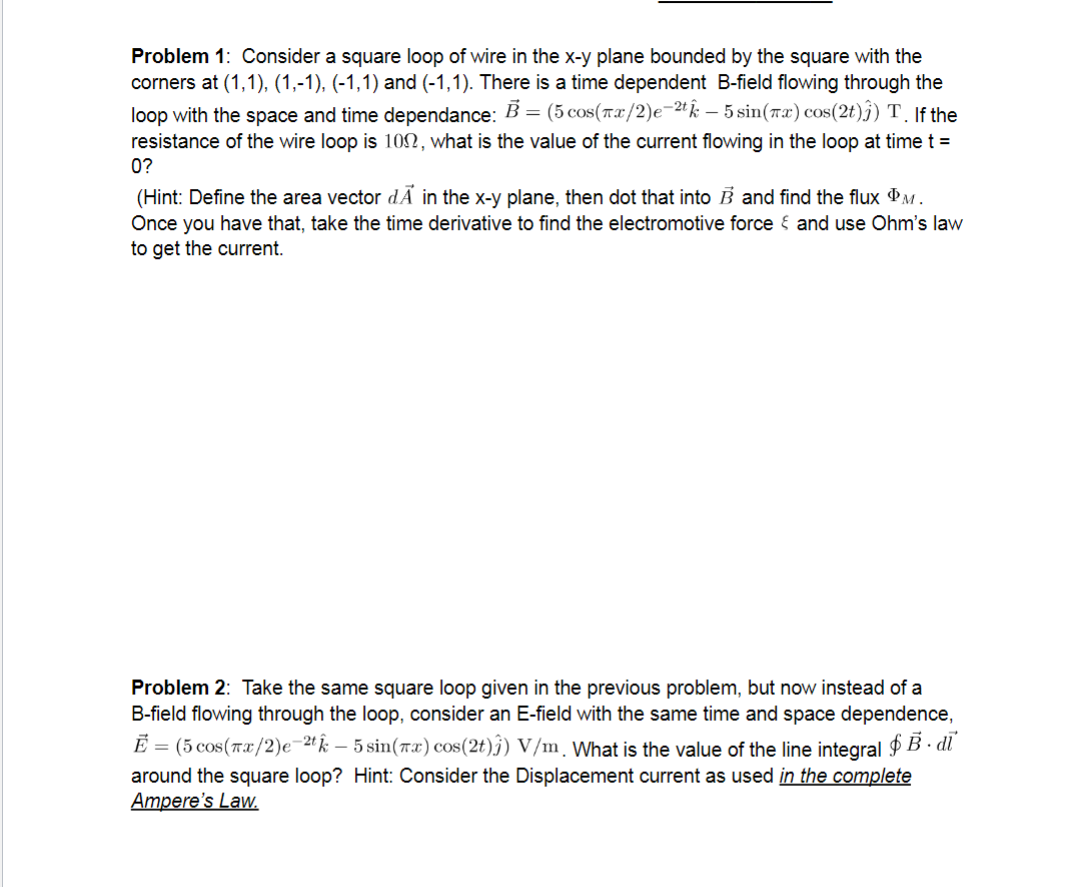 Solved Problem 1: Consider a square loop of wire in the x-y | Chegg.com