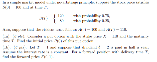 Solved $(T) = { In a simple market model under no-arbitrage | Chegg.com