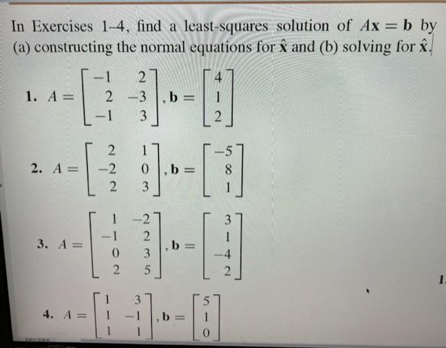 Solved In Exercises 1−4, find a least-squares solution of | Chegg.com