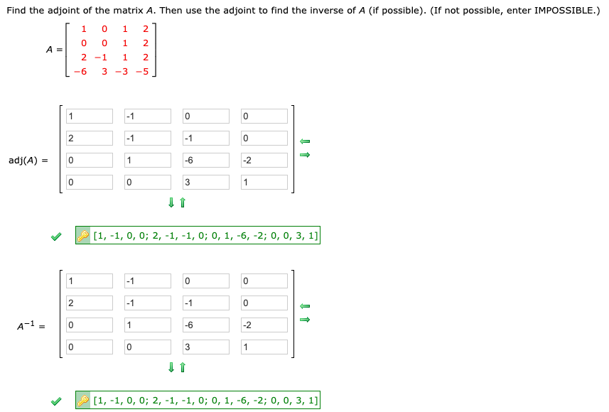 Solved Find the adjoint of the matrix A. Then use the | Chegg.com