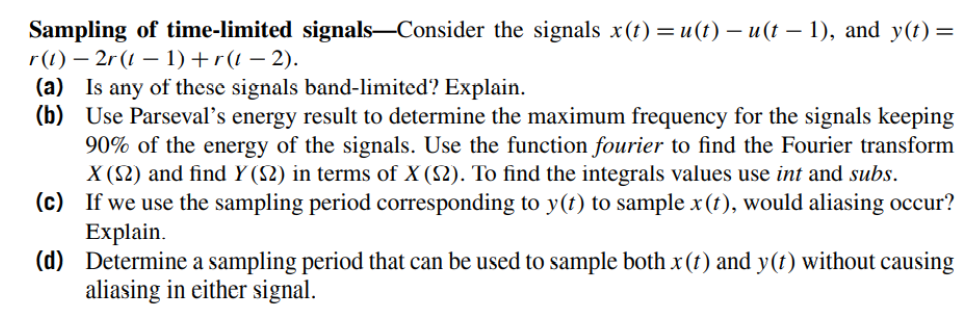 Solved Sampling of time-limited signals—Consider the signals | Chegg.com