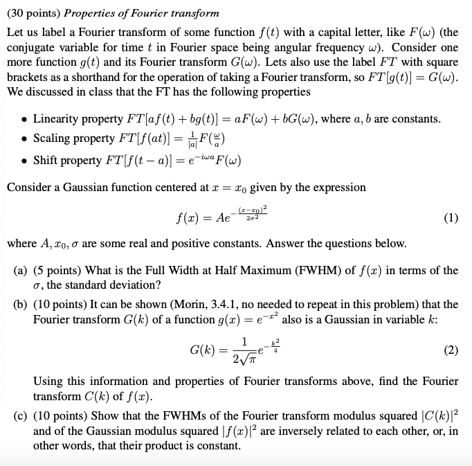 Solved (30 points) Properties of Fourier transform Let us | Chegg.com