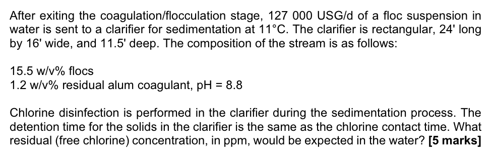 Solved After exiting the coagulation/flocculation stage, | Chegg.com