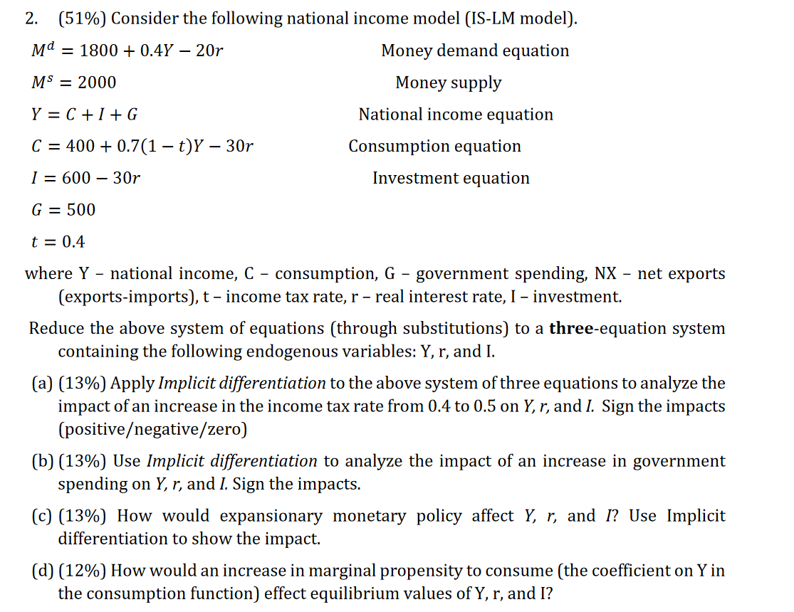 Solved 2. (51%) Consider the following national income model | Chegg.com