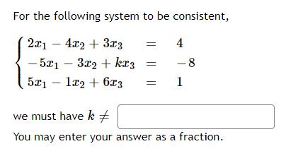 Solved For the following system to be consistent, 4 221 – | Chegg.com