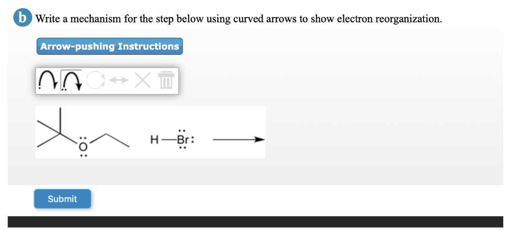 Solved 0 Write a mechanism for the step below using curved | Chegg.com
