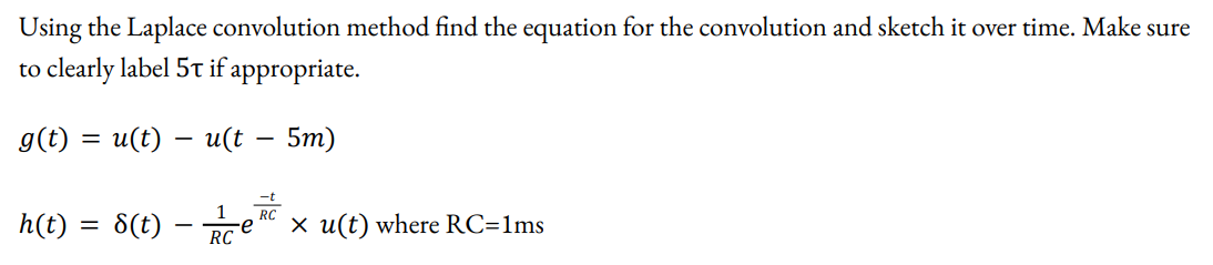 Solved Using the Laplace convolution method find the | Chegg.com