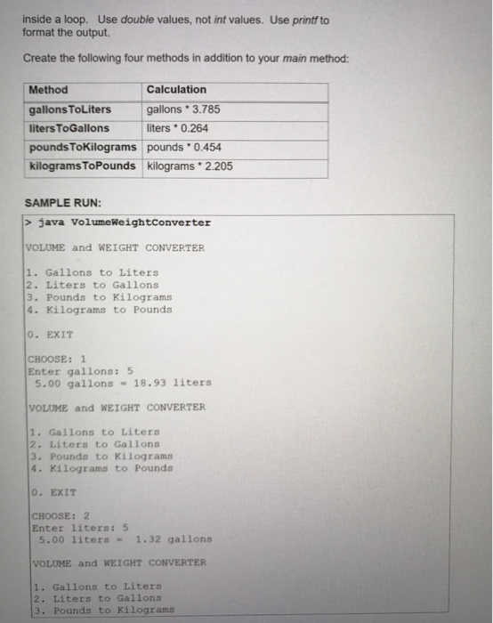Solved Write a program called Volume and Weight Converter | Chegg.com Solved Write a program called Volume and Weight Converter | Chegg.com