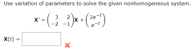 Solved Use variation of parameters to solve the given | Chegg.com