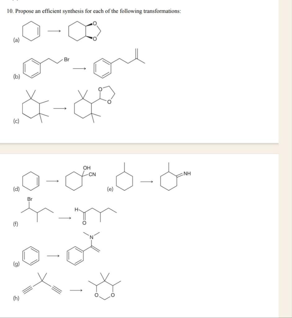 Solved 10. Propose an efficient synthesis for each of the | Chegg.com