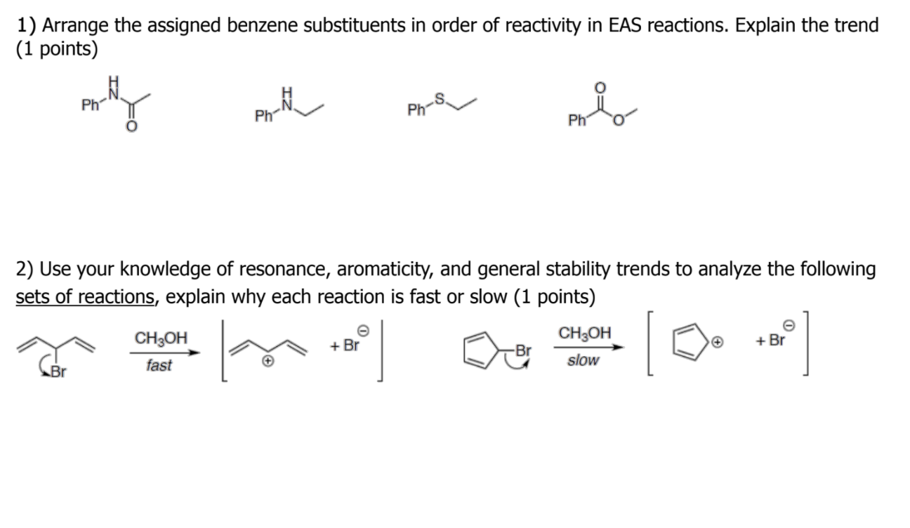 Solved 1) Arrange the assigned benzene substituents in order | Chegg.com
