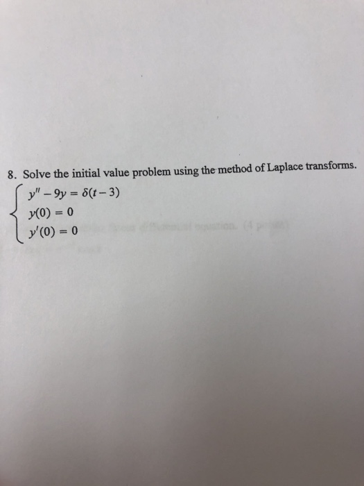 Solved 8. Solve the initial value problem using the method | Chegg.com