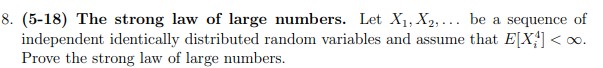 Solved (5-18) The strong law of large numbers. Let X1,X2,… | Chegg.com