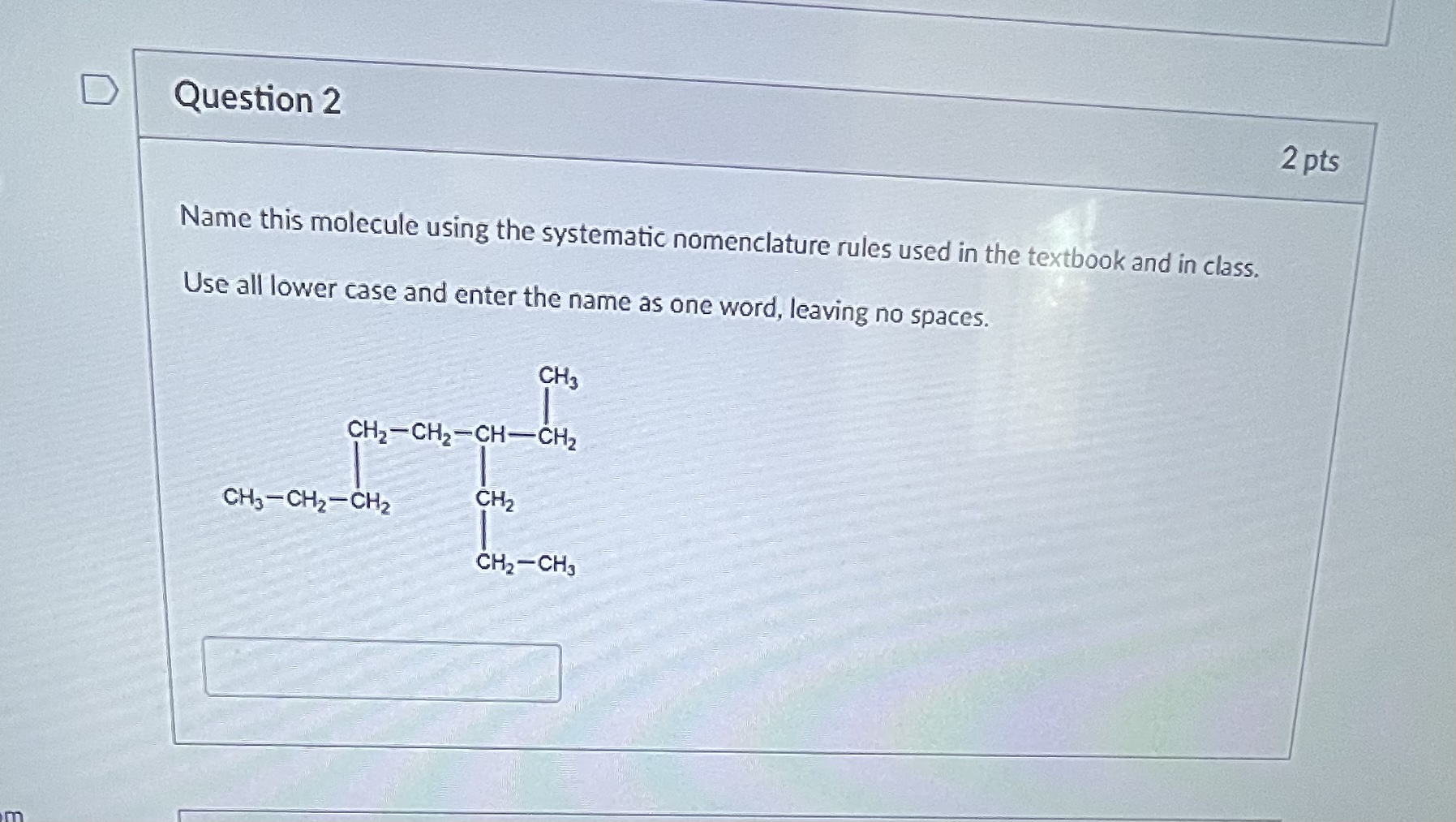 Solved Name this molecule using the systematic nomenclature | Chegg.com