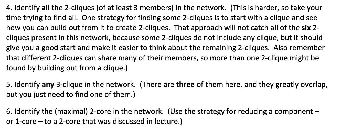 4. Identify all the 2-cliques (of at least 3 | Chegg.com