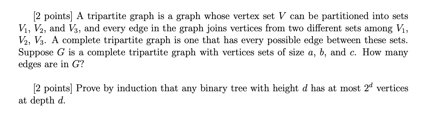 Solved [2 points] A tripartite graph is a graph whose vertex | Chegg.com