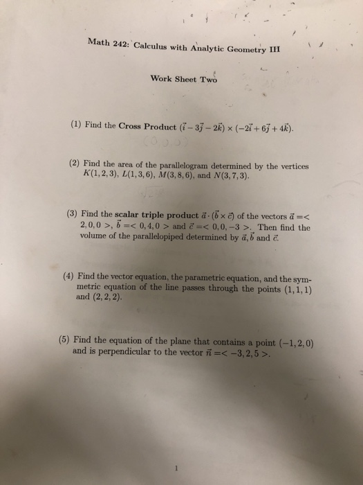Solved Math 242: Calculus with Analytic Geometry III Work | Chegg.com