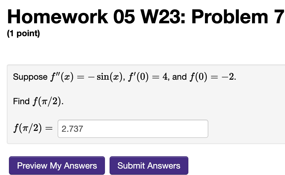 Solved Homework 05 W23: Problem 7 (1 point) Suppose | Chegg.com