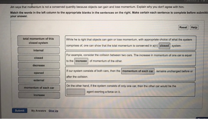Solved Jim says that momentum is not a conserved quantity | Chegg.com