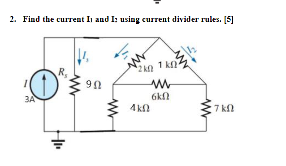 Solved 2. Find the current II and I2 using current divider | Chegg.com