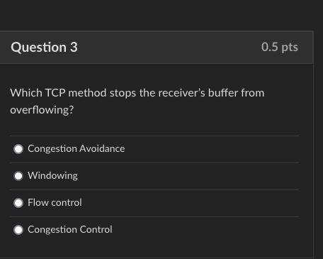 Solved Question 3 0.5pts Which TCP method stops the | Chegg.com