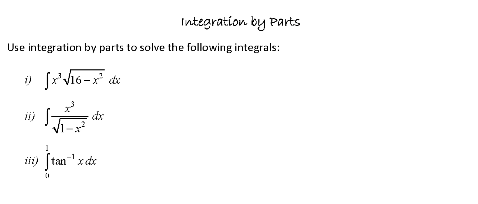 Solved Integration by parts Use integration by parts to | Chegg.com