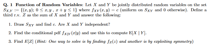 Solved Q. 1 Function of Random Variables: Let X and Y be | Chegg.com