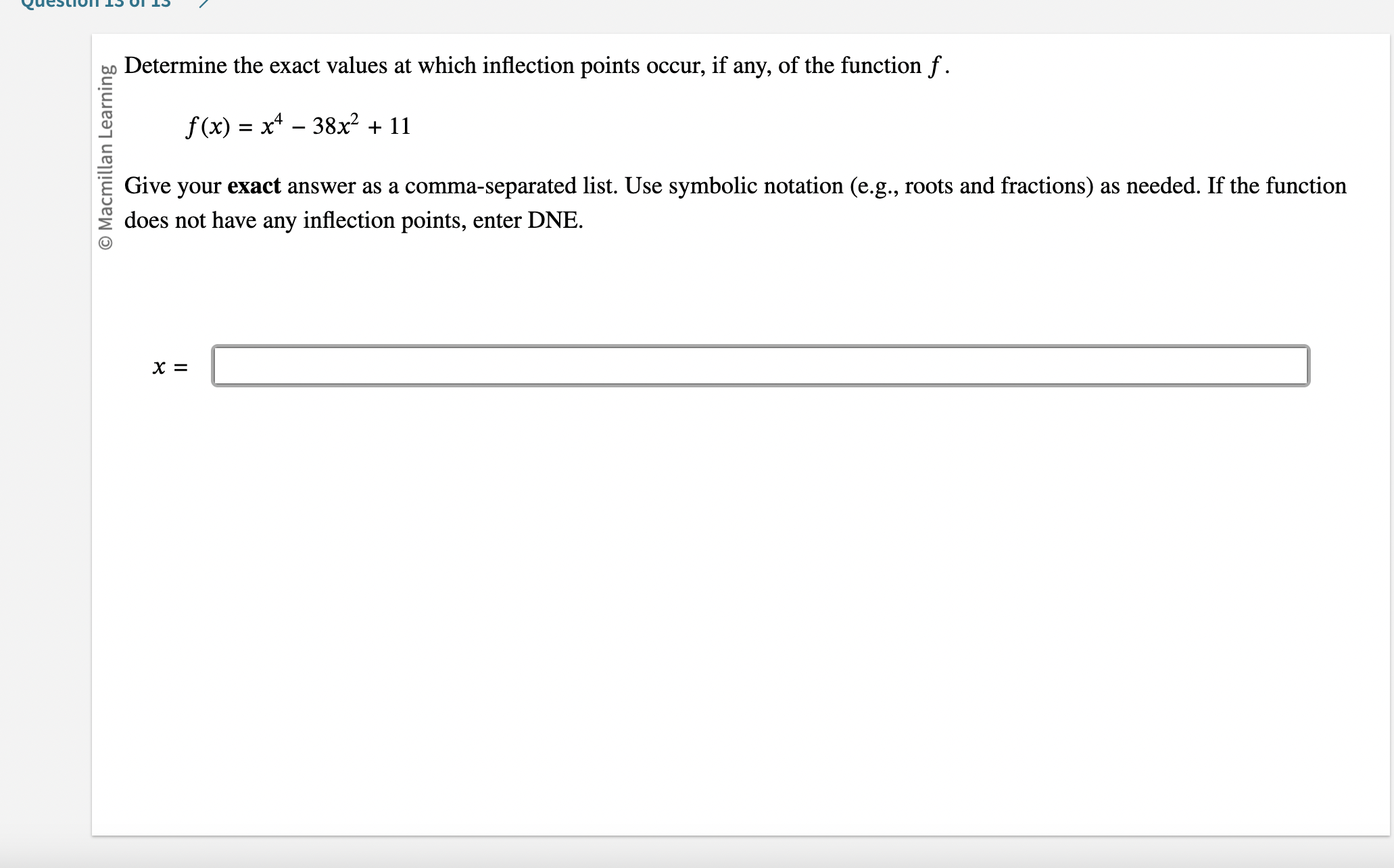 Solved Determine the exact values at which inflection points | Chegg.com