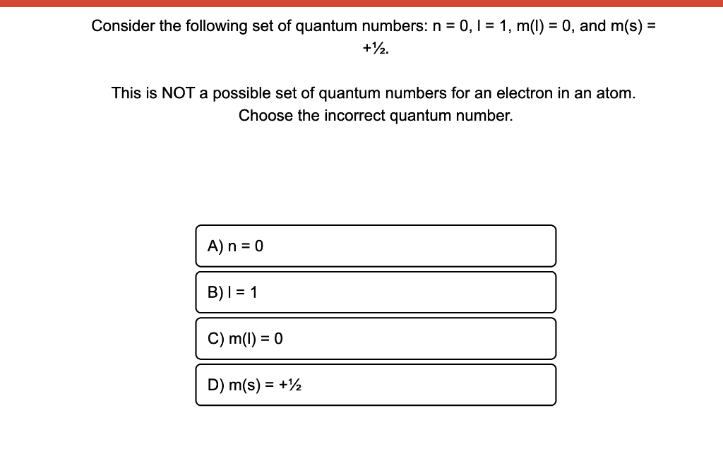 Solved Consider the following set of quantum numbers: | Chegg.com