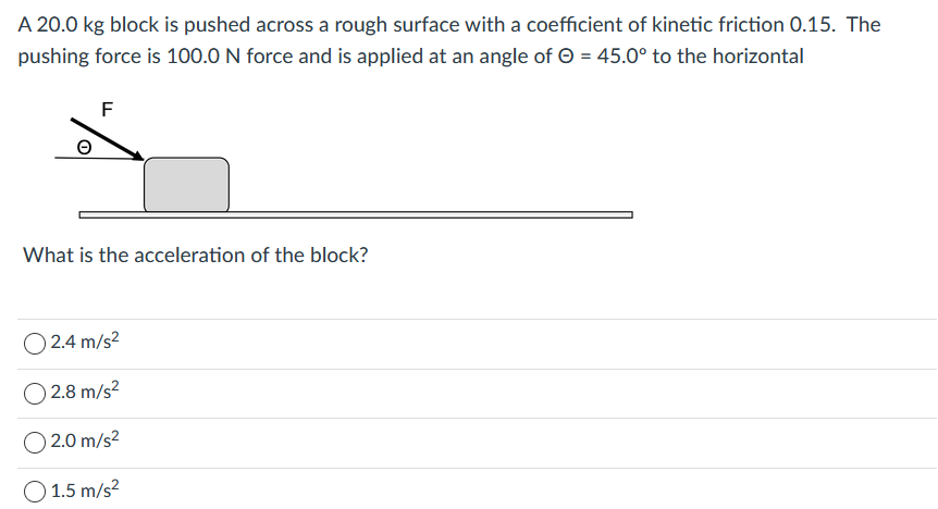 Solved A 20.0 kg block is pushed across a rough surface with | Chegg.com