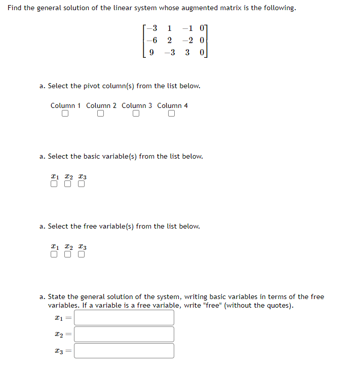 Find the general solution of the linear system whose | Chegg.com