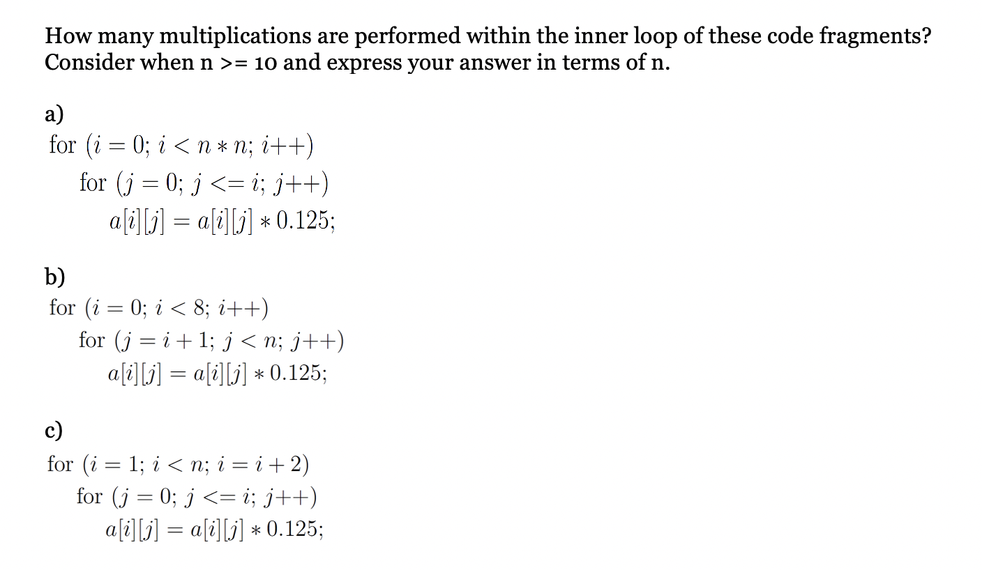 Solved How many multiplications are performed within the | Chegg.com