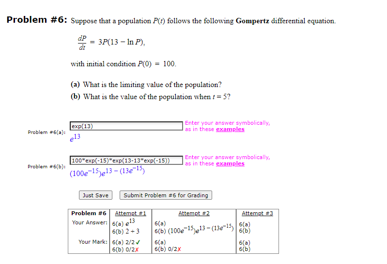 Solved Problem \#6: Suppose that a population P(t) follows | Chegg.com