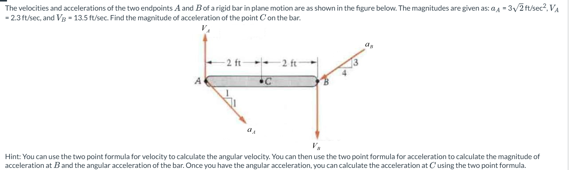 Solved The velocities and accelerations of the two endpoints | Chegg.com