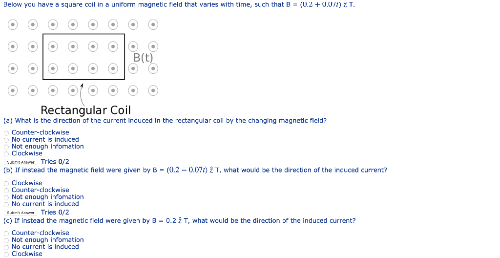 Solved Below you have a square coil in a uniform magnetic | Chegg.com