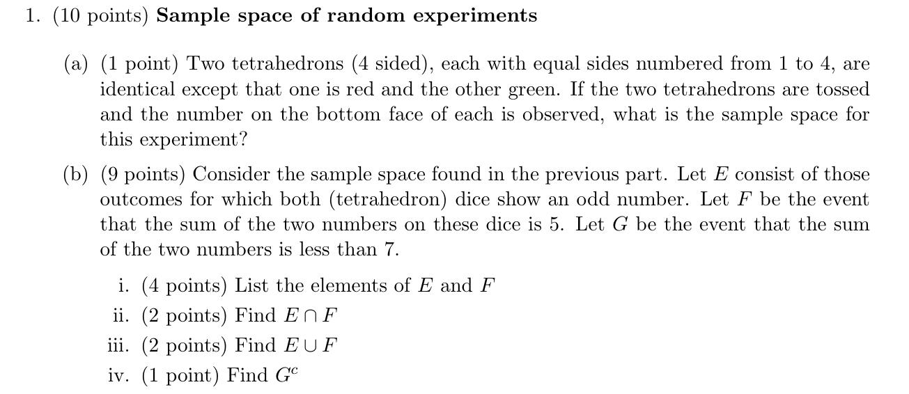 Solved (10 points) Sample space of random experiments (a) (1 | Chegg.com