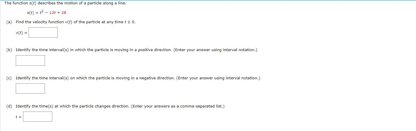 Solved s(t)=t2−12t+28 (a) Find the velocity function v(t) of | Chegg.com