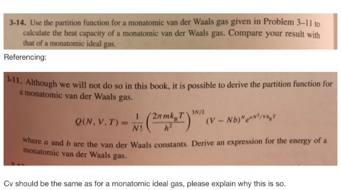 Solved 3-14. Use the partition function for a monatomic van | Chegg.com