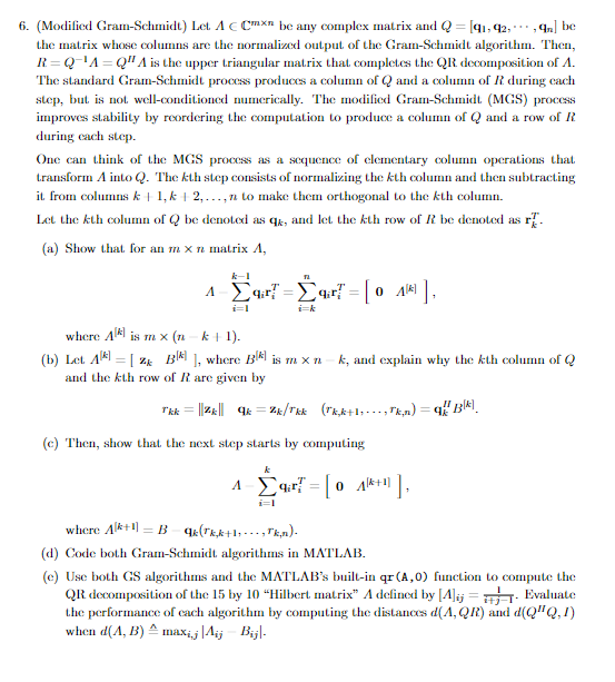 6. (Modified Gram-Schmidt) Let A⊂Cm×n be any complex | Chegg.com