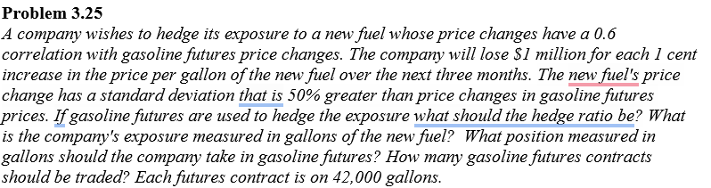 Solved Problem 3.25A company wishes to hedge its exposure to | Chegg.com