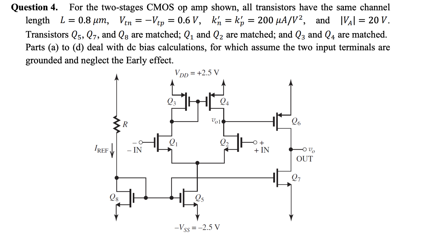 = Question 4. For the two-stages CMOS op amp shown, | Chegg.com