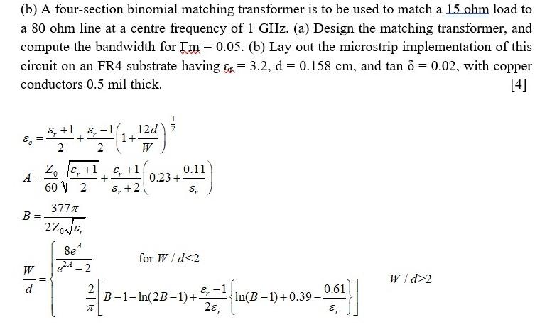 Solved (b) A four-section binomial matching transformer is | Chegg.com
