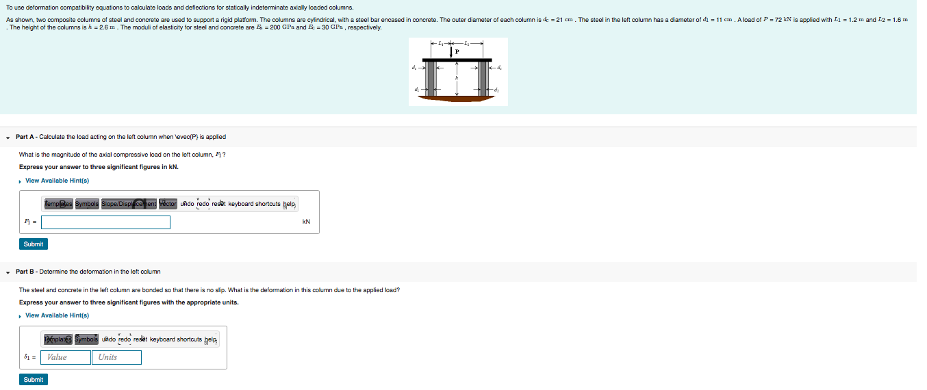 Solved To use deformation compatibility equations to | Chegg.com